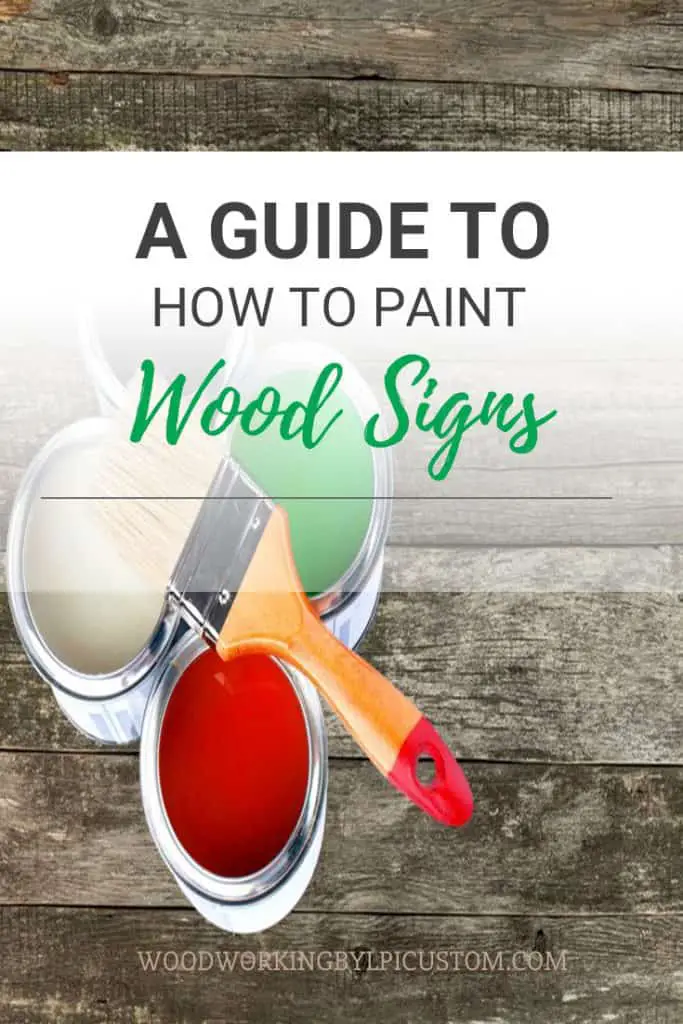 Down To Earth Way Of Painting Wood Signs – Woodworking By LPI Custom